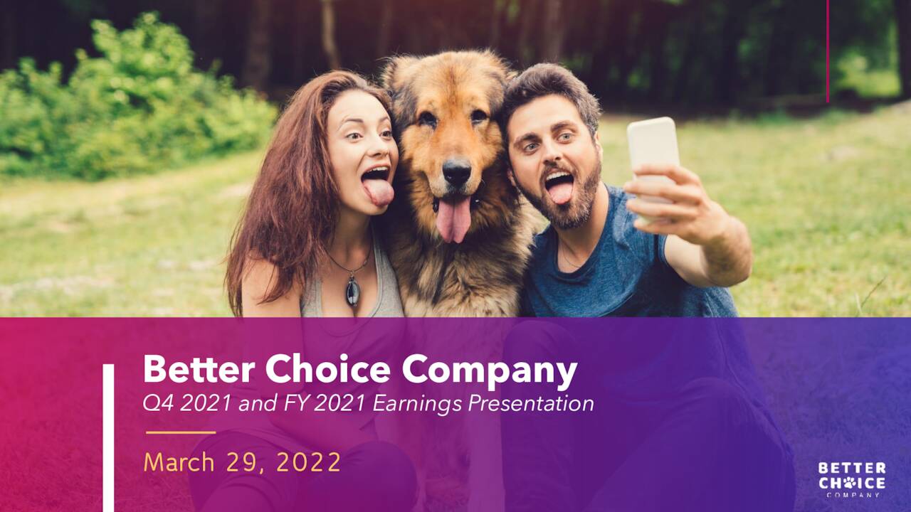 Better Choice Company Inc. 2021 Q4 - Results - Earnings Call ...