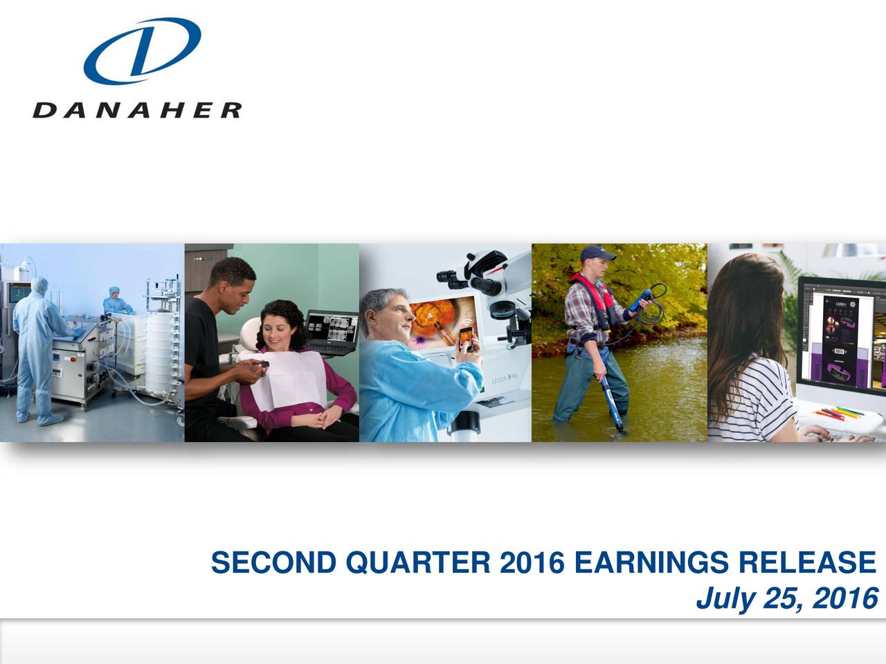Danaher Corporation 2016 Q2 - Results - Earnings Call Slides (NYSE:DHR ...