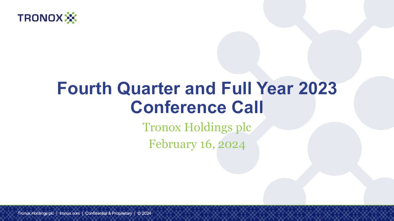 Tronox Holdings plc 2023 Q4 - Results - Earnings Call Presentation ...