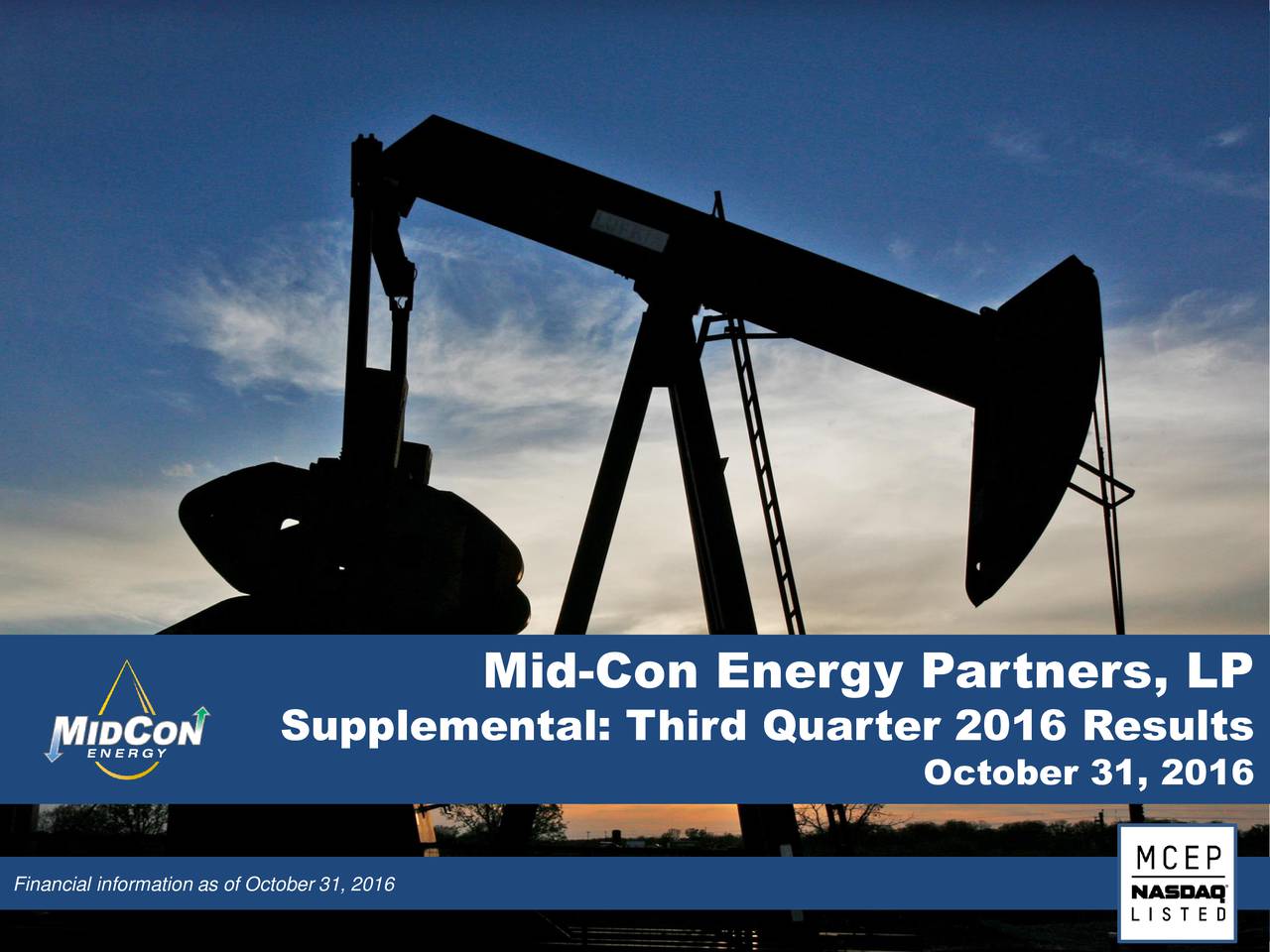 Mid-Con Energy Partners 2016 Q3 - Results - Earnings Call Slides ...