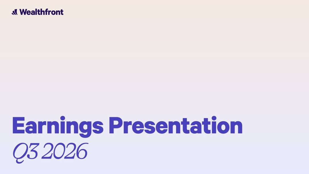 Wealthfront Corporation 2026 Q3 Results Earnings Call Presentation