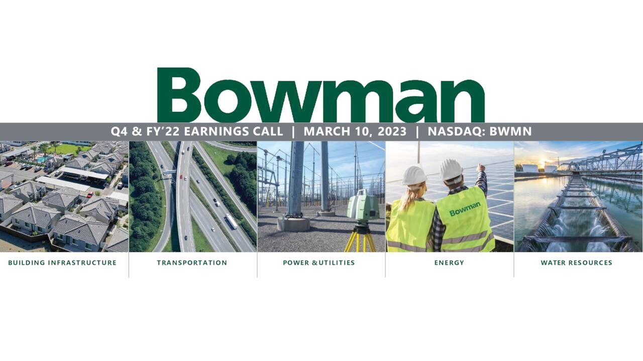 Bowman Consulting Group Ltd. 2022 Q4 - Results - Earnings Call ...