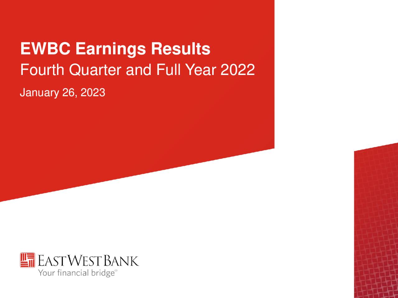 East West Bancorp, Inc. 2022 Q4 - Results - Earnings Call Presentation ...
