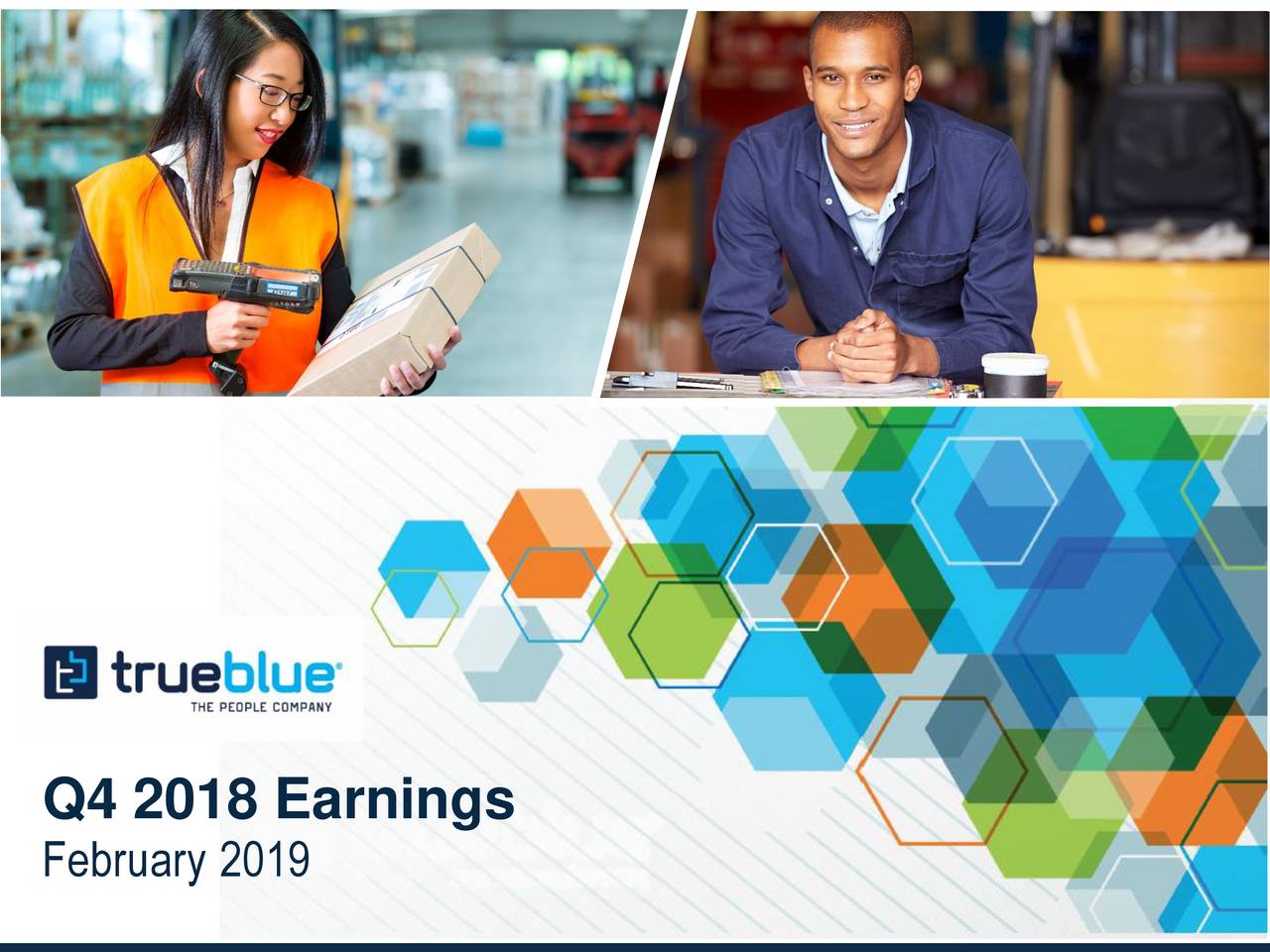 TrueBlue, Inc. 2018 Q4 - Results - Earnings Call Slides (NYSE:TBI) | Seeking Alpha