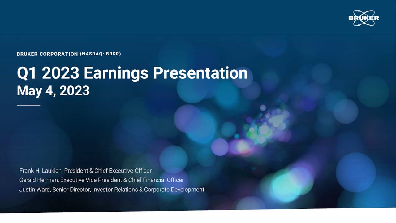 Bruker Corporation 2023 Q1 - Results - Earnings Call Presentation (NASDAQ:BRKR) | Seeking Alpha