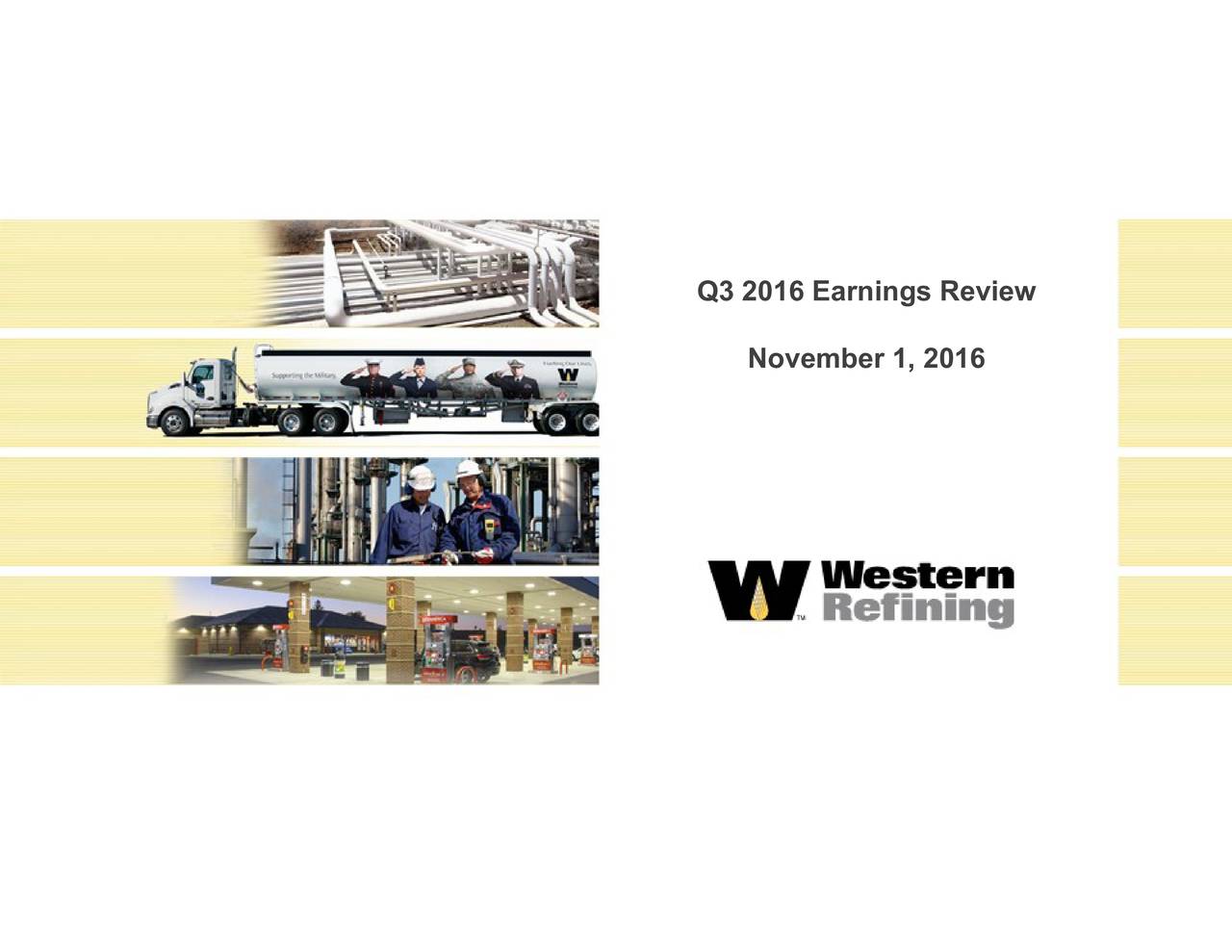 Western Refining, Inc. 2016 Q3 - Results - Earnings Call Slides (NYSE ...