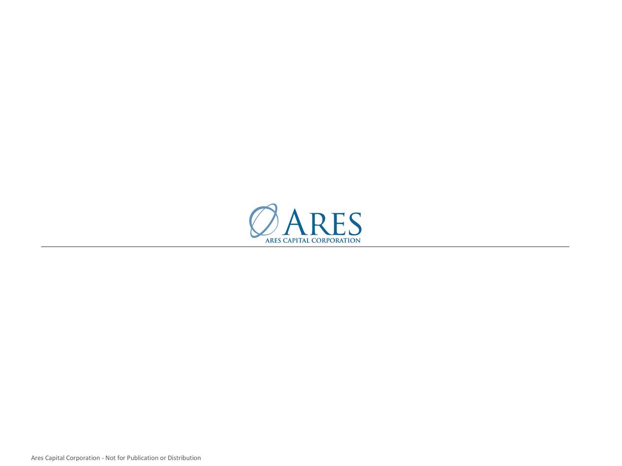 Ares Capital (ARCC) Investor Presentation - Slideshow (NASDAQ:ARCC ...