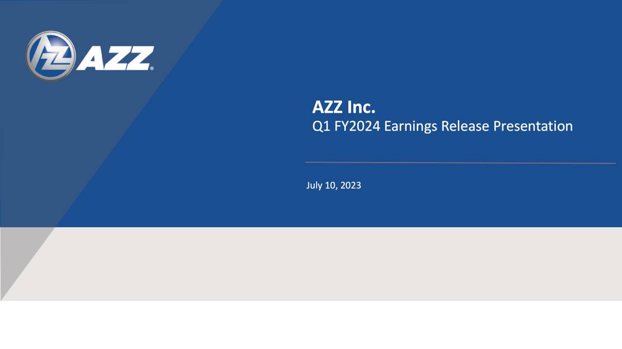 AZZ Inc. 2024 Q1 - Results - Earnings Call Presentation (NYSE:AZZ) | Seeking Alpha