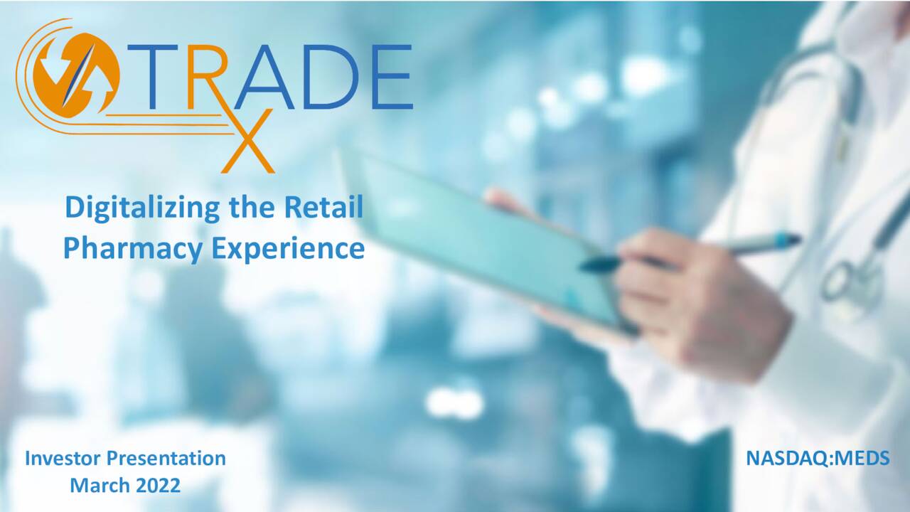 TRxADE HEALTH (MEDS) Investor Presentation - Slideshow (NASDAQ:MEDS-DEFUNCT-600852) | Seeking Alpha