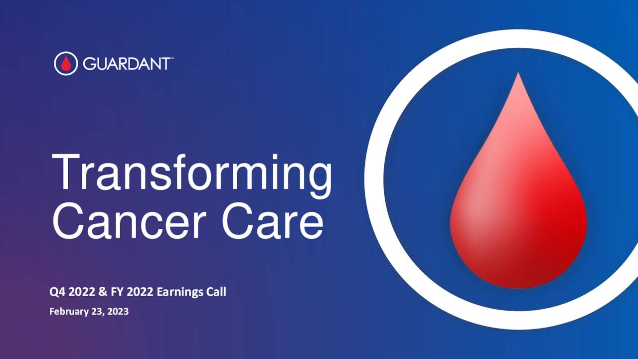 Guardant Health, Inc. 2022 Q4 - Results - Earnings Call Presentation ...