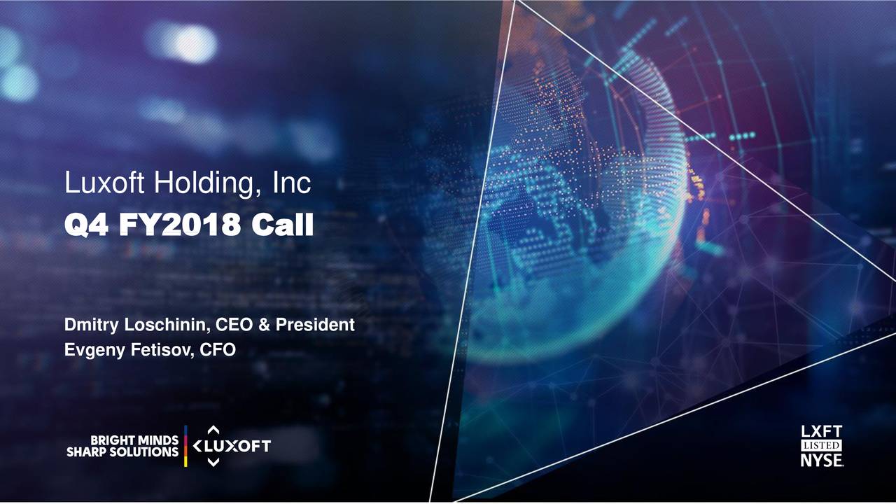 Luxoft Holding Inc 2018 Q4 - Results - Earnings Call Slides (NYSE:LXFT ...