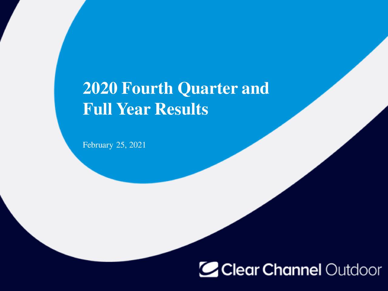 Clear Channel Outdoor Holdings, Inc. 2020 Q4 - Results - Earnings Call Presentation (NYSE:CCO ...