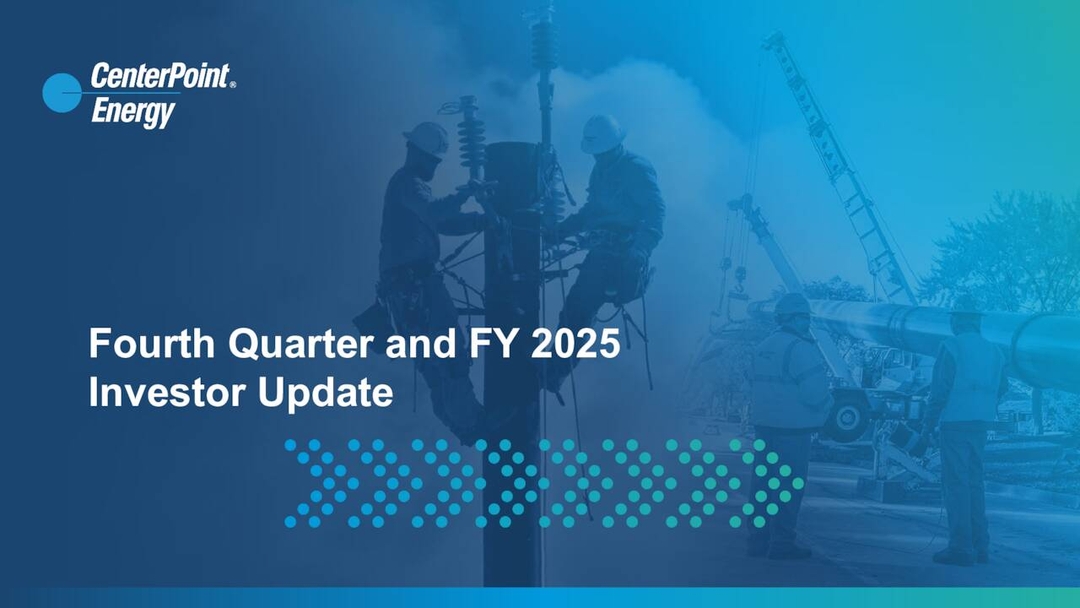 CenterPoint Energy, Inc. 2025 Q4 - Results - Earnings Call Presentation ...