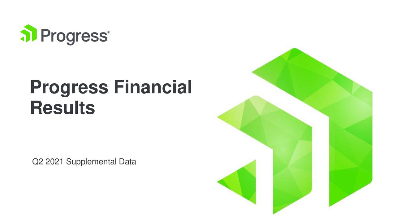 Progress Software Corporation 2021 Q2 - Results - Earnings Call ...