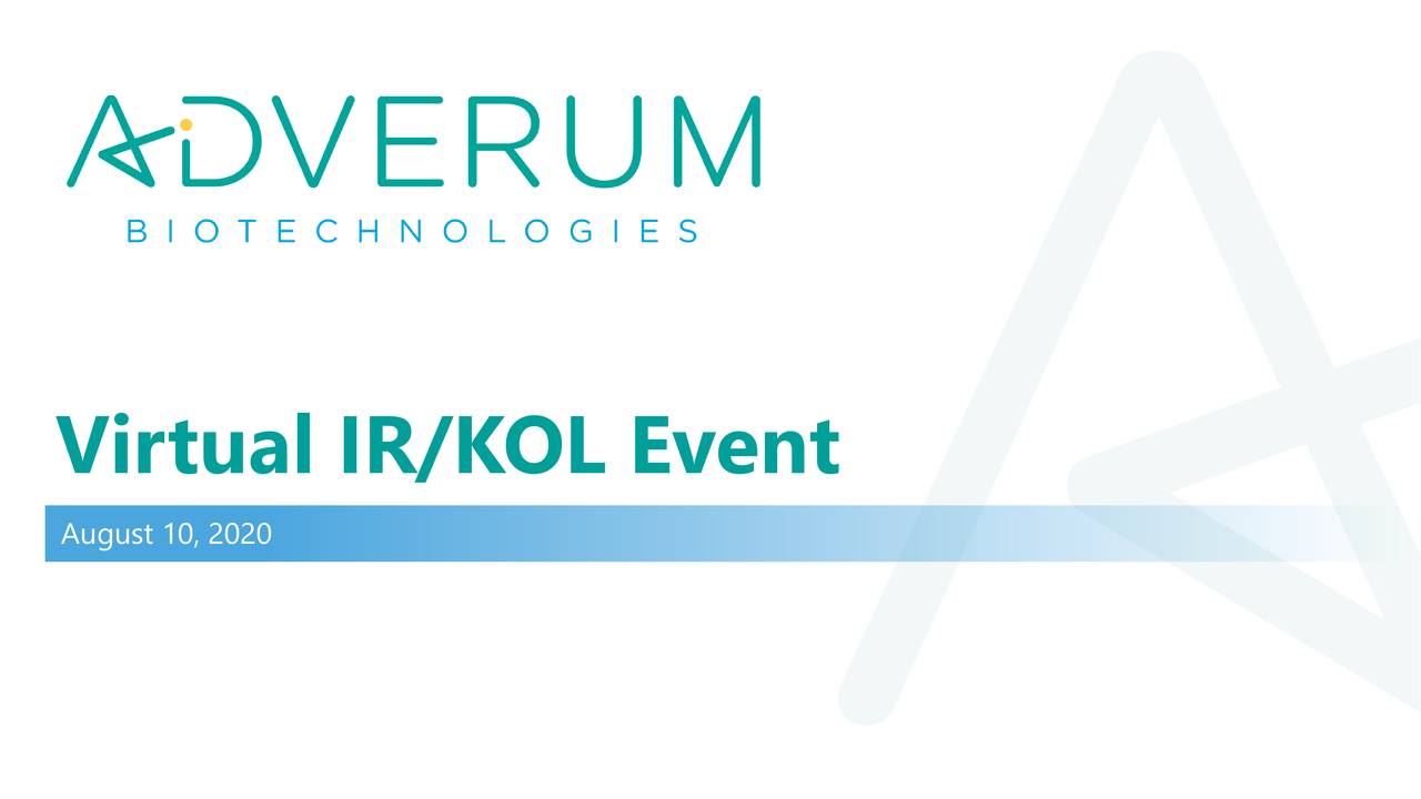 Adverum Biotechnologies, Inc. 2020 Q2 - Results - Earnings Call ...