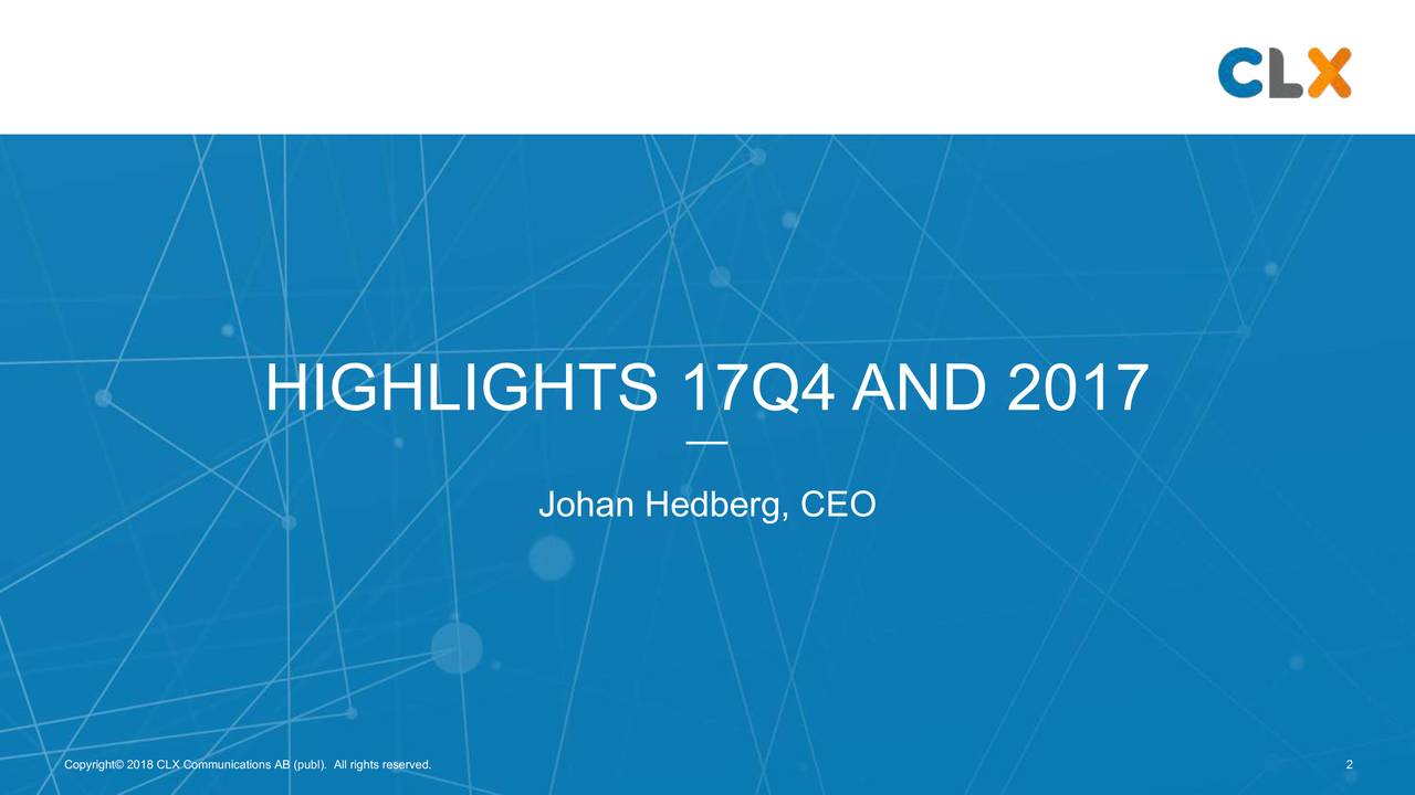 CLX Communications AB 2017 Q4 - Results - Earnings Call Slides (OTCMKTS ...