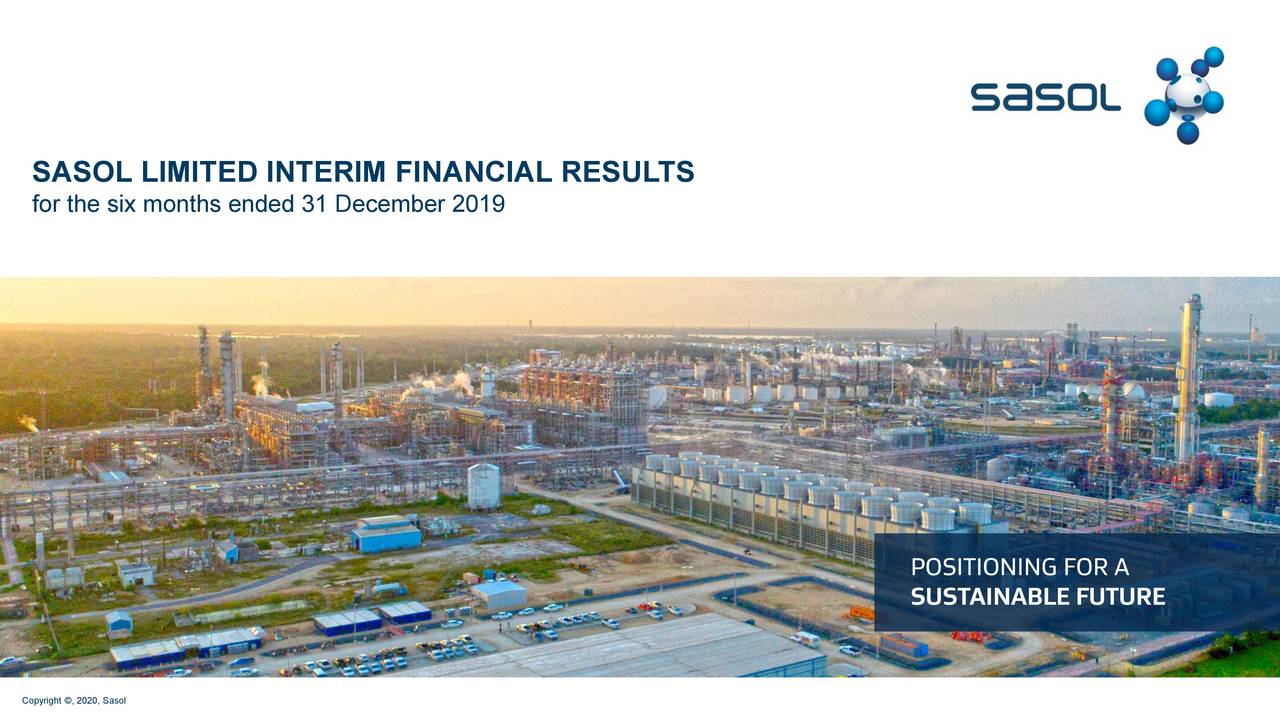 Sasol Limited 2020 Q2 - Results - Earnings Call Presentation (NYSE:SSL) | Seeking Alpha