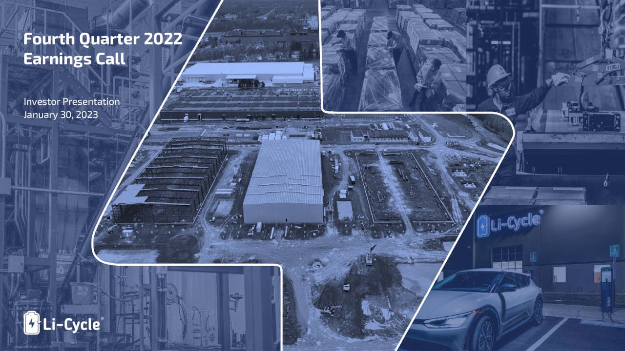 Li-Cycle Holdings Corp. 2022 Q4 - Results - Earnings Call Presentation ...