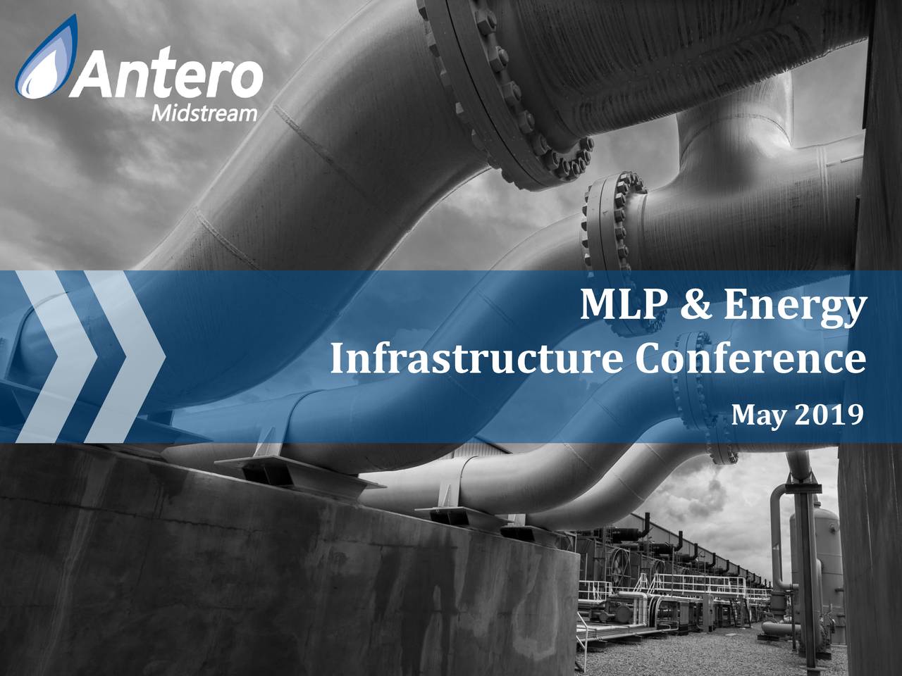 Antero Midstream Partners (AM) Presents At 2019 MLP & Energy ...
