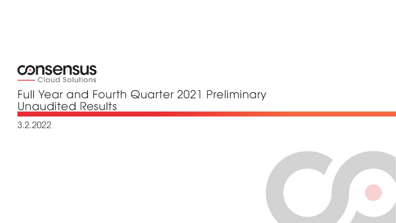 Consensus Cloud Solutions Inc 2021 Q4 - Results - Earnings Call Presentation (NASDAQ:CCSI ...