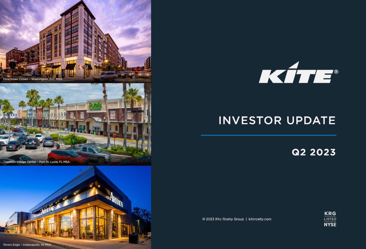 Kite Realty Group Trust 2023 Q2 - Results - Earnings Call Presentation ...