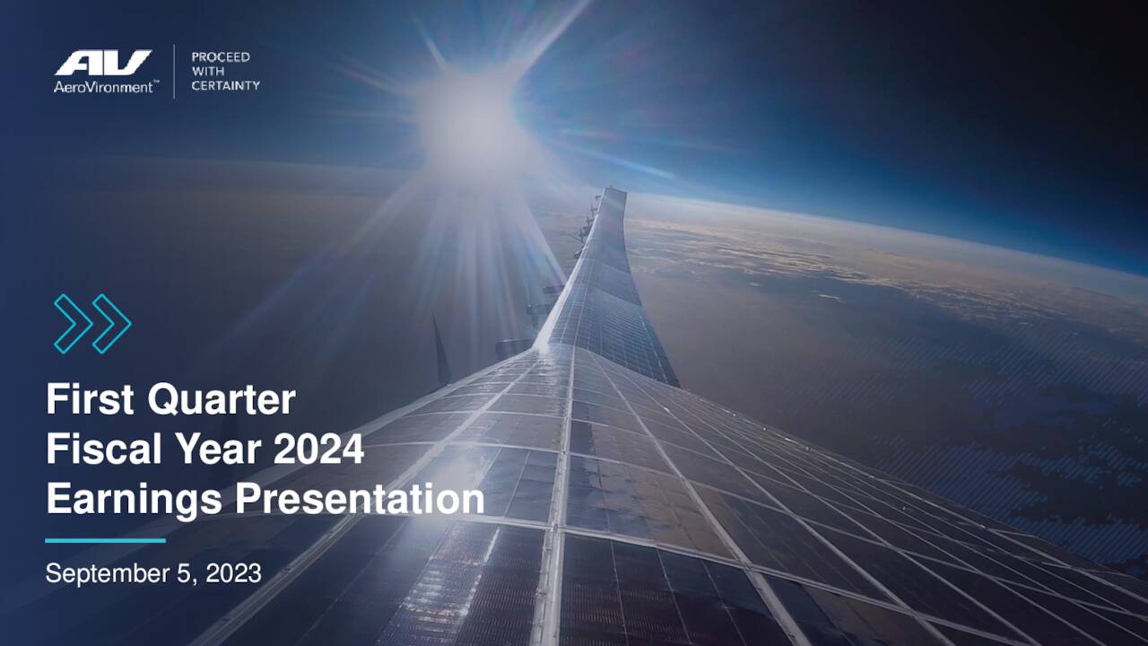 AeroVironment, Inc. 2024 Q1 - Results - Earnings Call Presentation (NASDAQ:AVAV) | Seeking Alpha