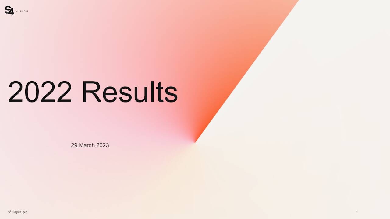 S4 Capital plc 2022 Q4 - Results - Earnings Call Presentation (OTCMKTS ...
