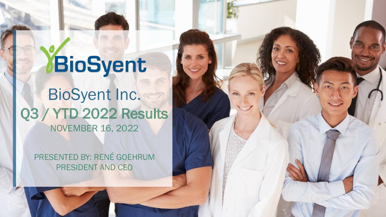 BioSyent Inc. 2022 Q3 - Results - Earnings Call Presentation (OTCMKTS ...