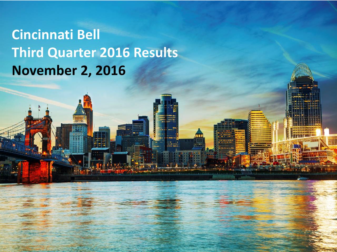 Cincinnati Bell Inc. 2016 Q3 - Results - Earnings Call Slides (NYSE:CBB ...
