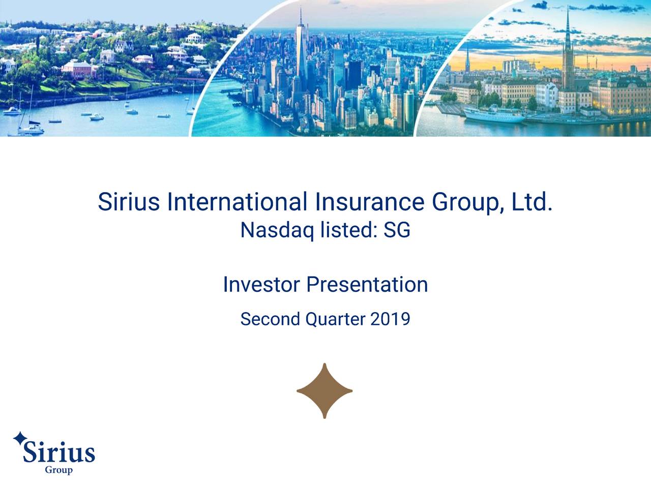 Sirius International Insurance Group, Ltd. 2019 Q2 - Results - Earnings ...