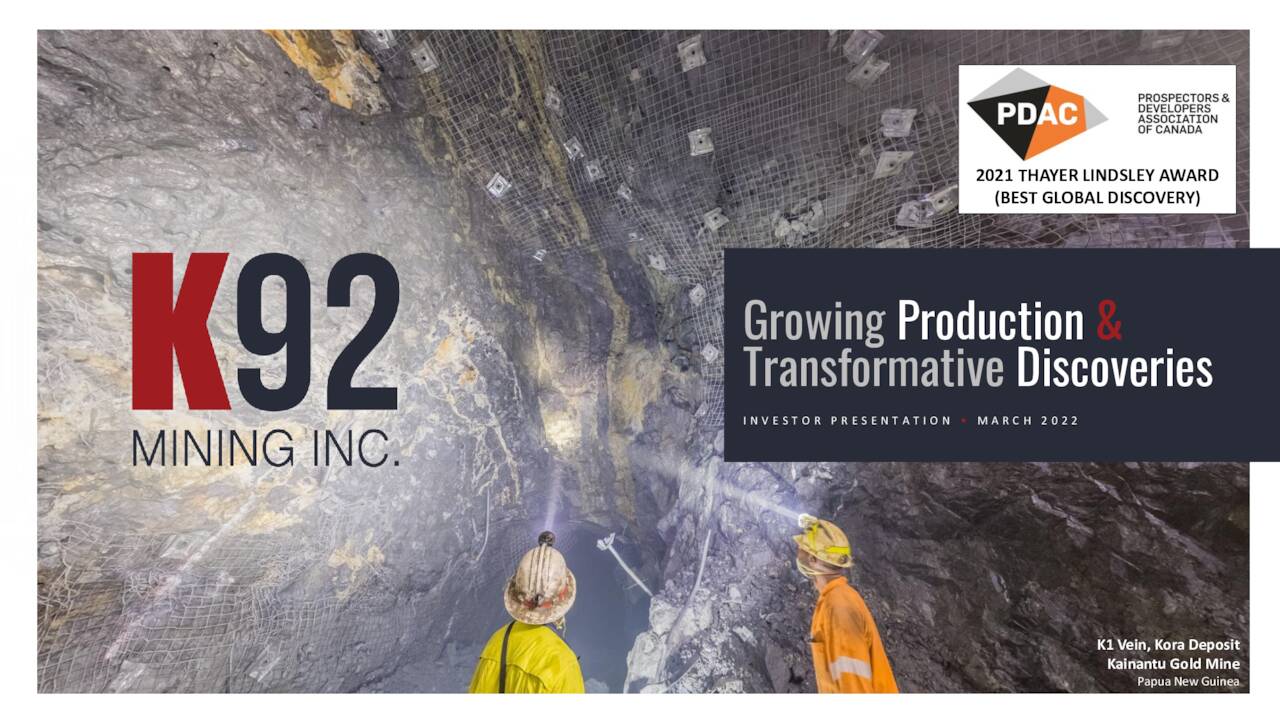 K92 Mining Inc. 2021 Q4 - Results - Earnings Call Presentation (OTCMKTS ...