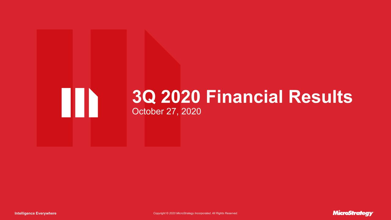 MicroStrategy Incorporated 2020 Q3 - Results - Earnings Call Presentation (NASDAQ:MSTR ...