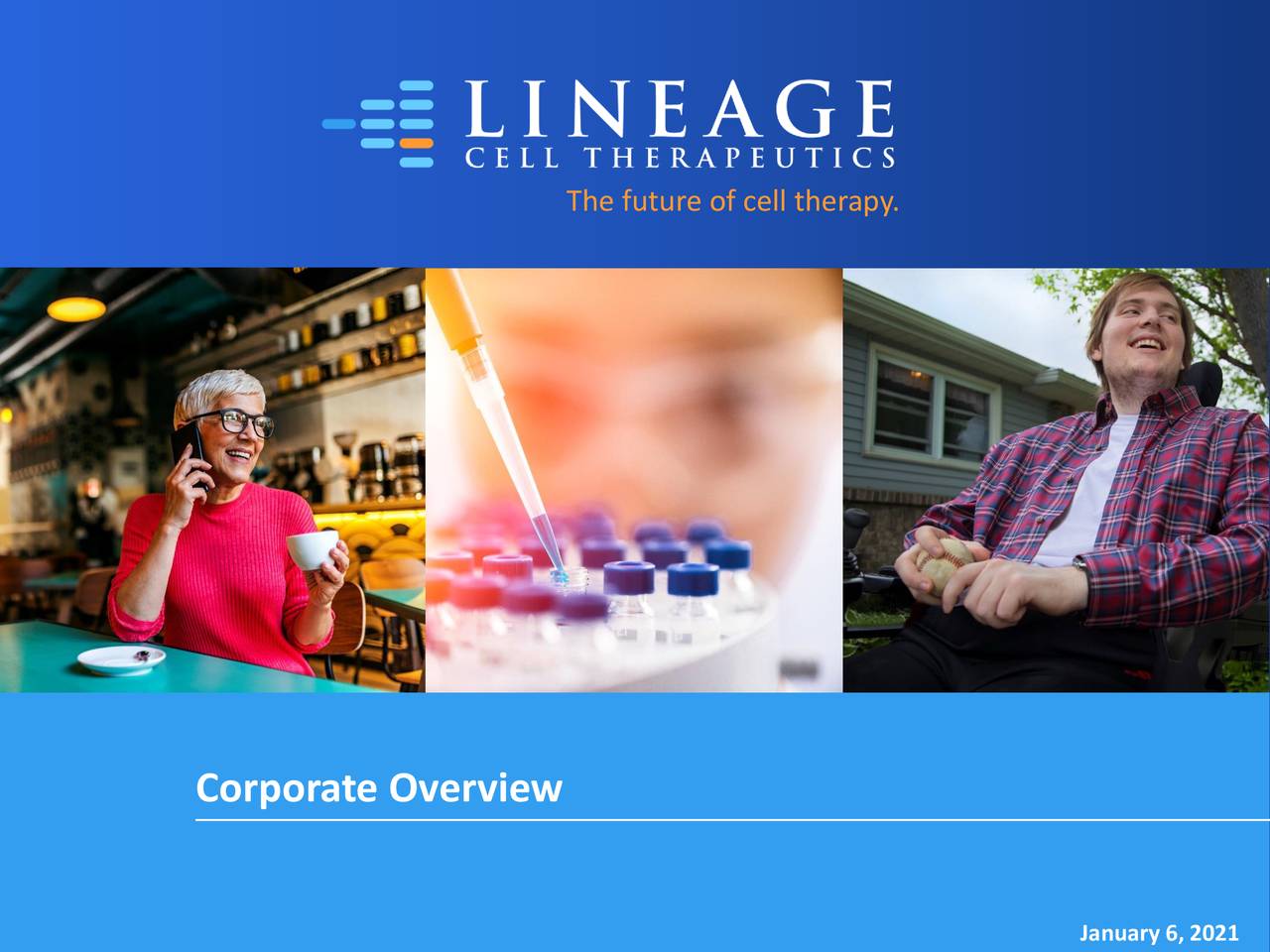 Lineage Cell Therapeutics (LCTX) Investor Presentation - Slideshow (NYSE:LCTX) | Seeking Alpha