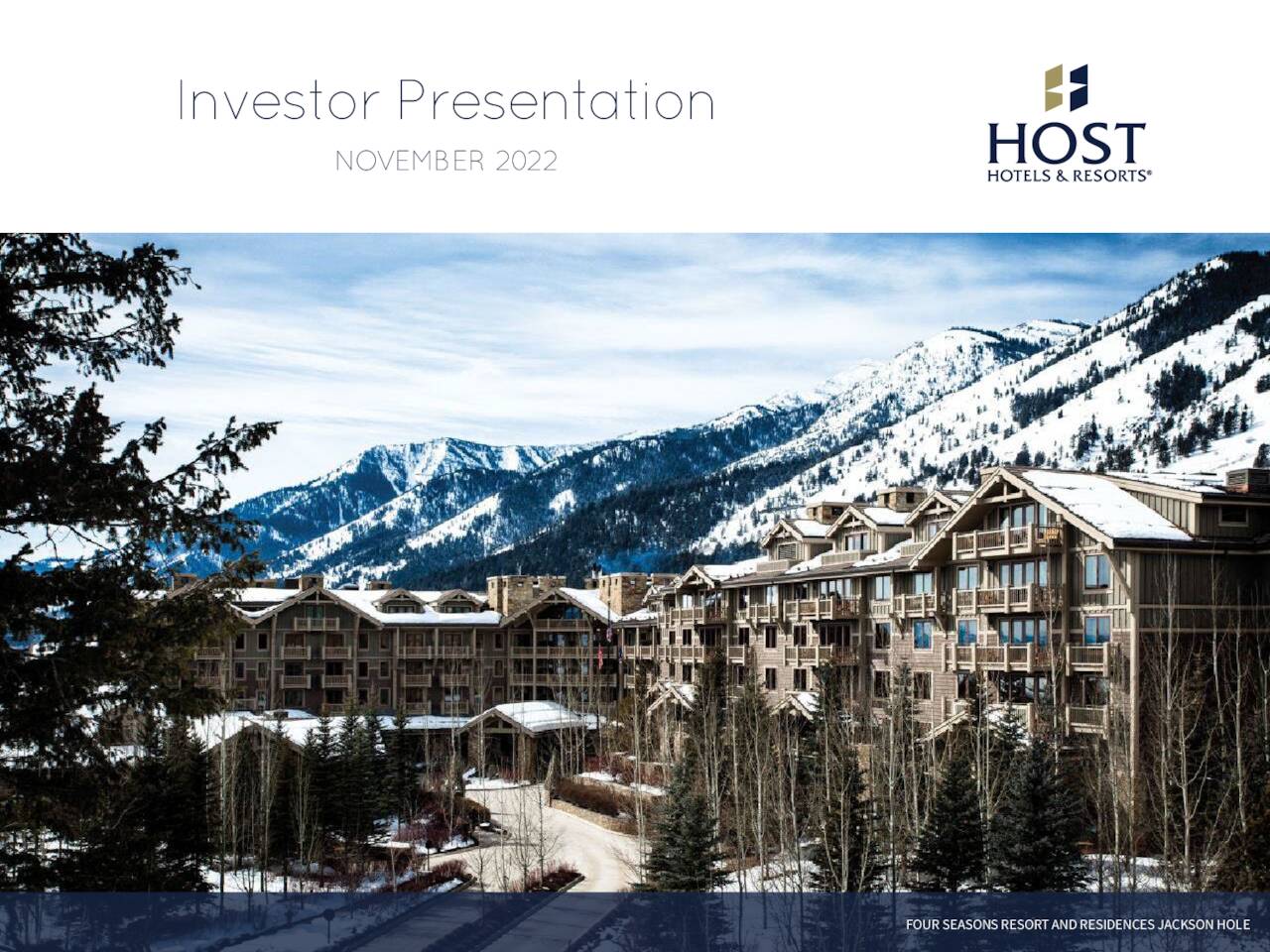 Host Hotels & Resorts, Inc. 2022 Q3 - Results - Earnings Call ...