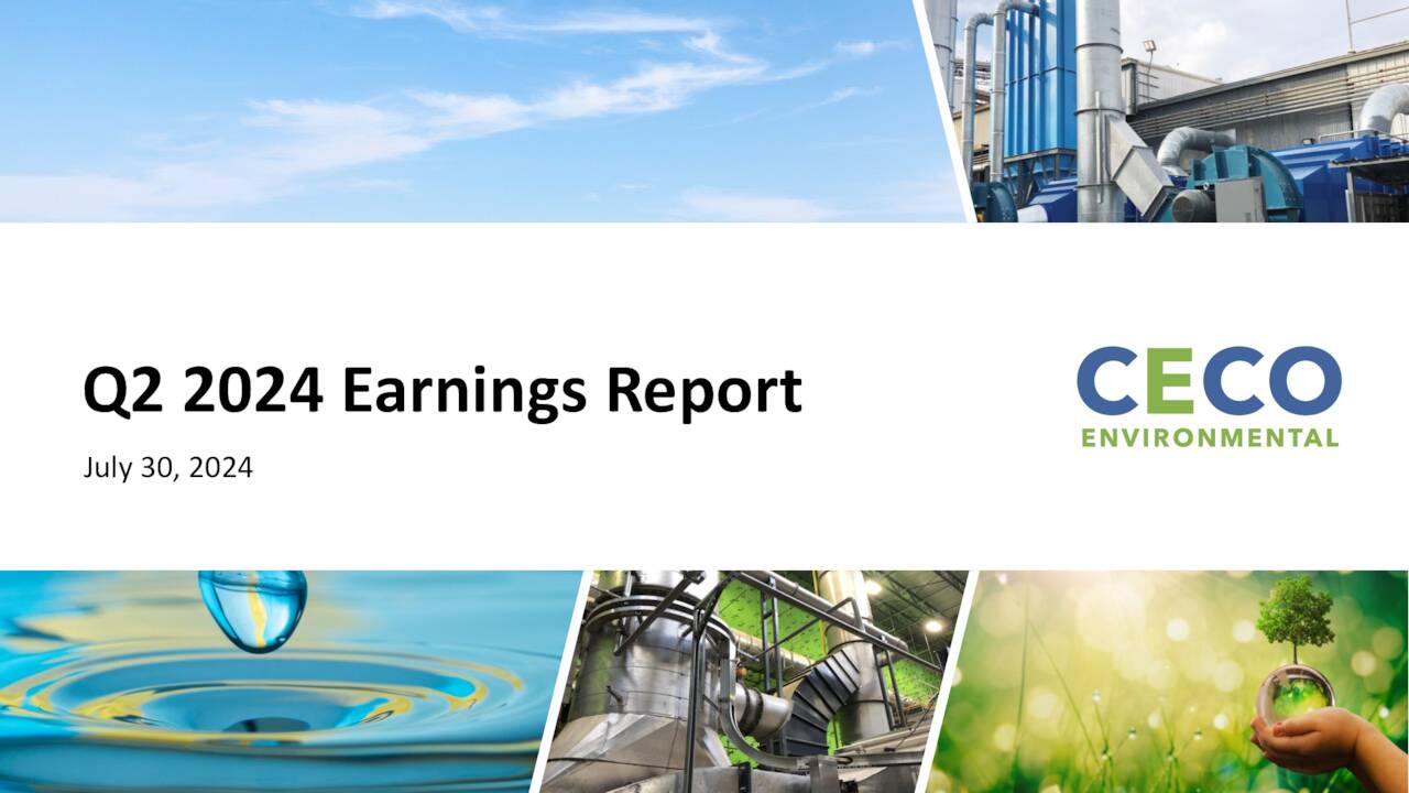 CECO Environmental Corp. 2024 Q2 - Results - Earnings Call Presentation (NASDAQ:CECO) | Seeking ...
