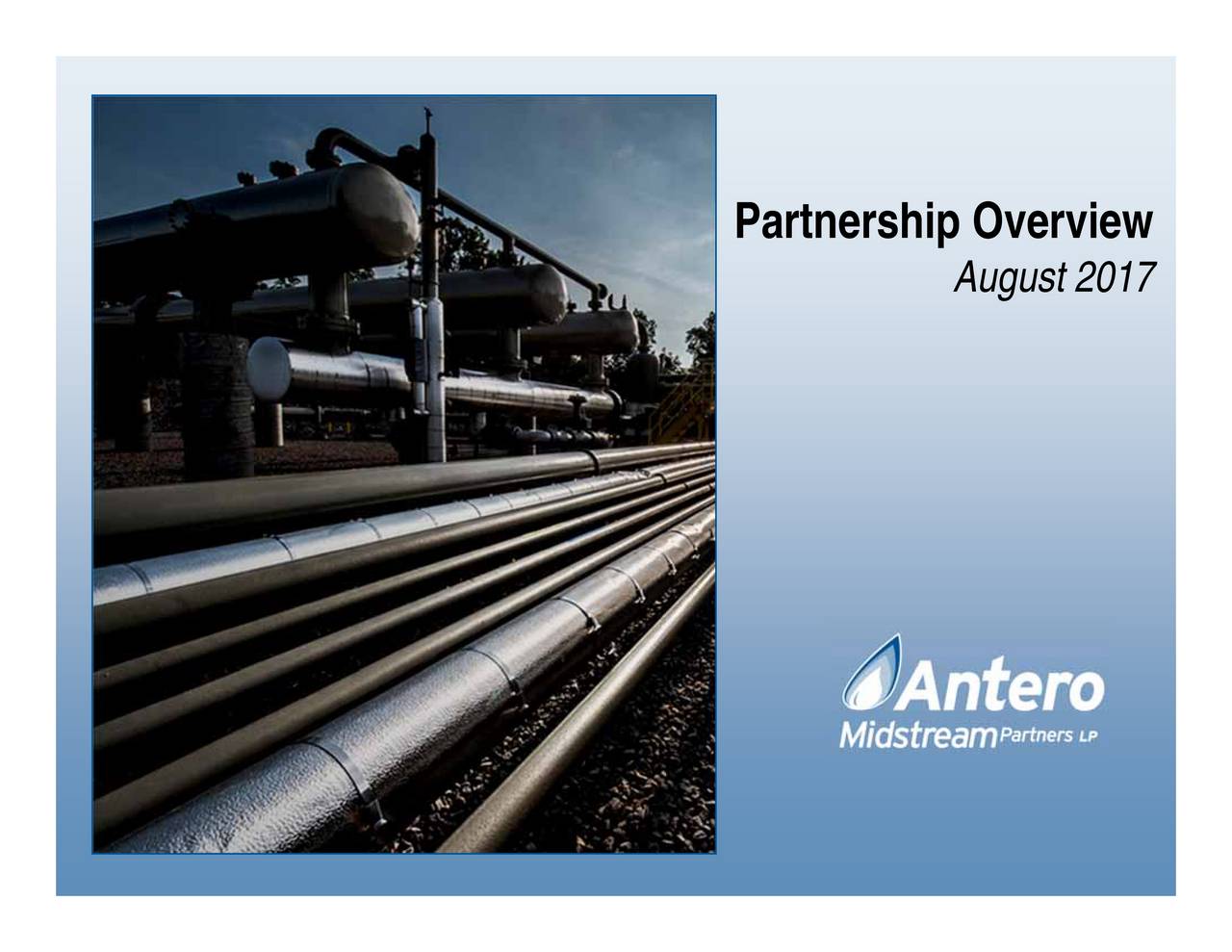 Antero Midstream Partners 2017 Q2 - Results - Earnings Call Slides ...