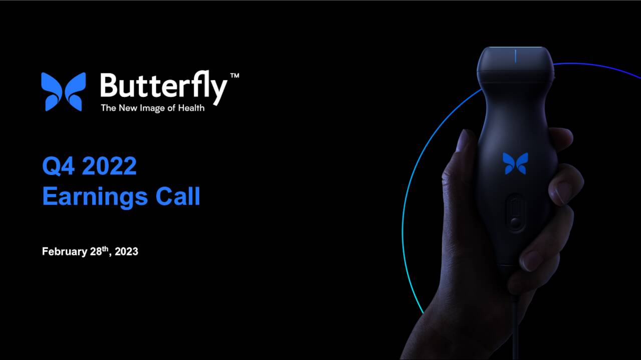 Butterfly Network, Inc. 2022 Q4 - Results - Earnings Call Presentation ...