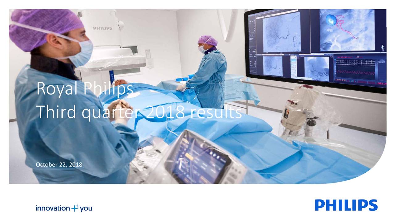 Koninklijke Philips NV 2018 Q3 - Results - Earnings Call Slides (NYSE:PHG) | Seeking Alpha
