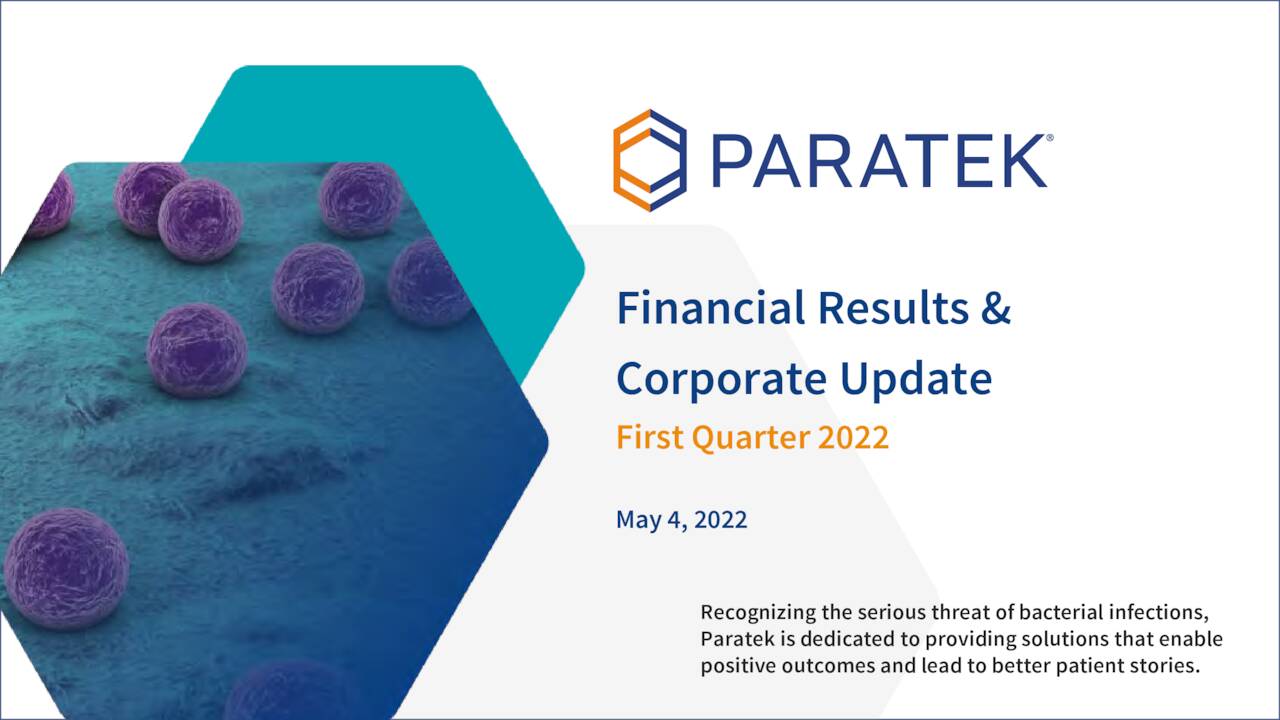 Paratek Pharmaceuticals, Inc. 2022 Q1 - Results - Earnings Call ...