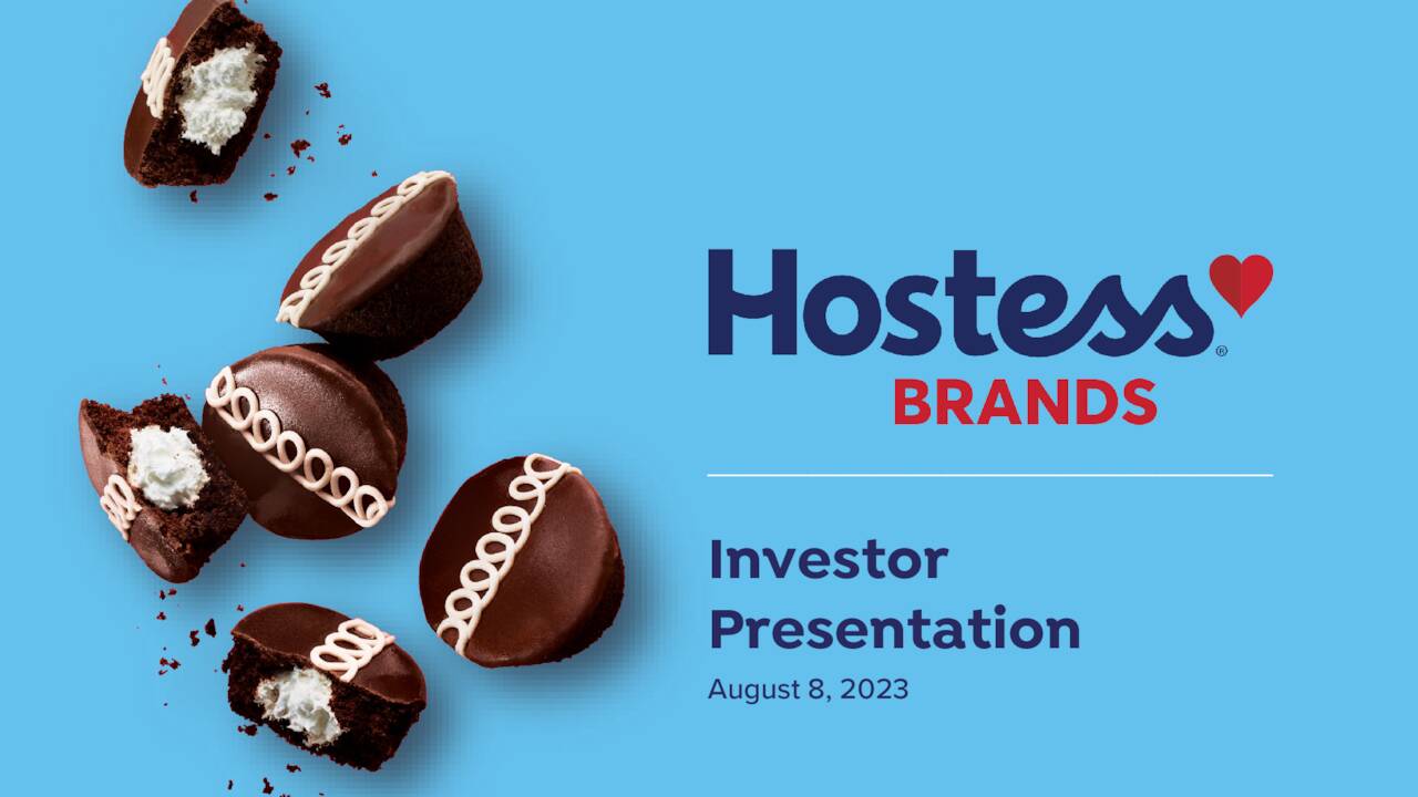 Hostess Brands, Inc. 2023 Q2 - Results - Earnings Call Presentation ...