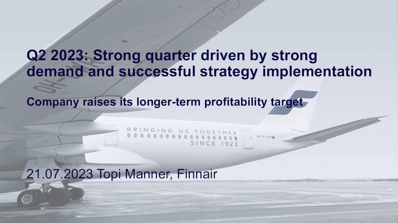 Finnair Oyj 2023 Q2 - Results - Earnings Call Presentation (OTCMKTS ...