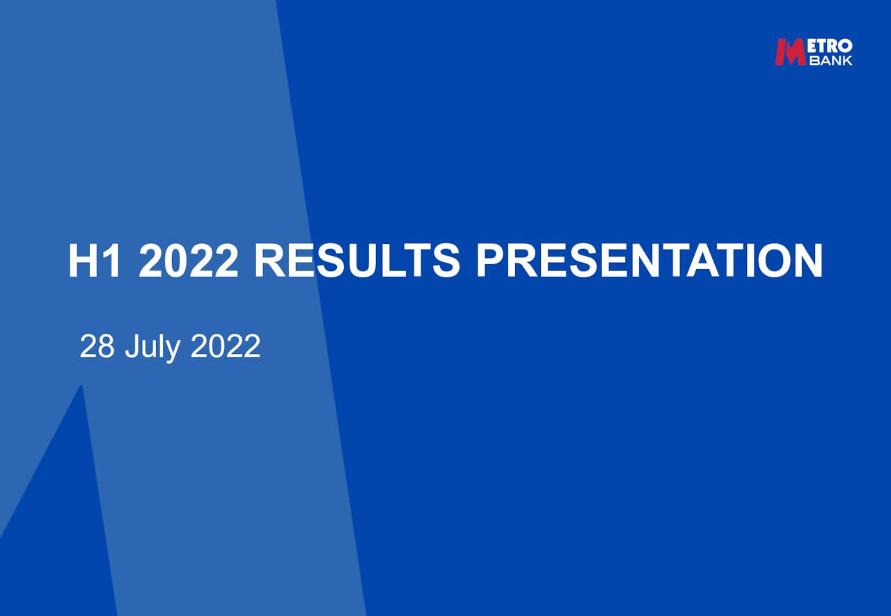 Metro Bank PLC 2022 Q2 - Results - Earnings Call Presentation (OTCMKTS:MBNKF-DEFUNCT-570311 ...