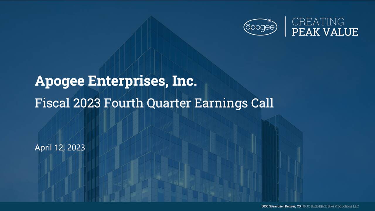Apogee Enterprises, Inc. 2023 Q4 - Results - Earnings Call Presentation ...