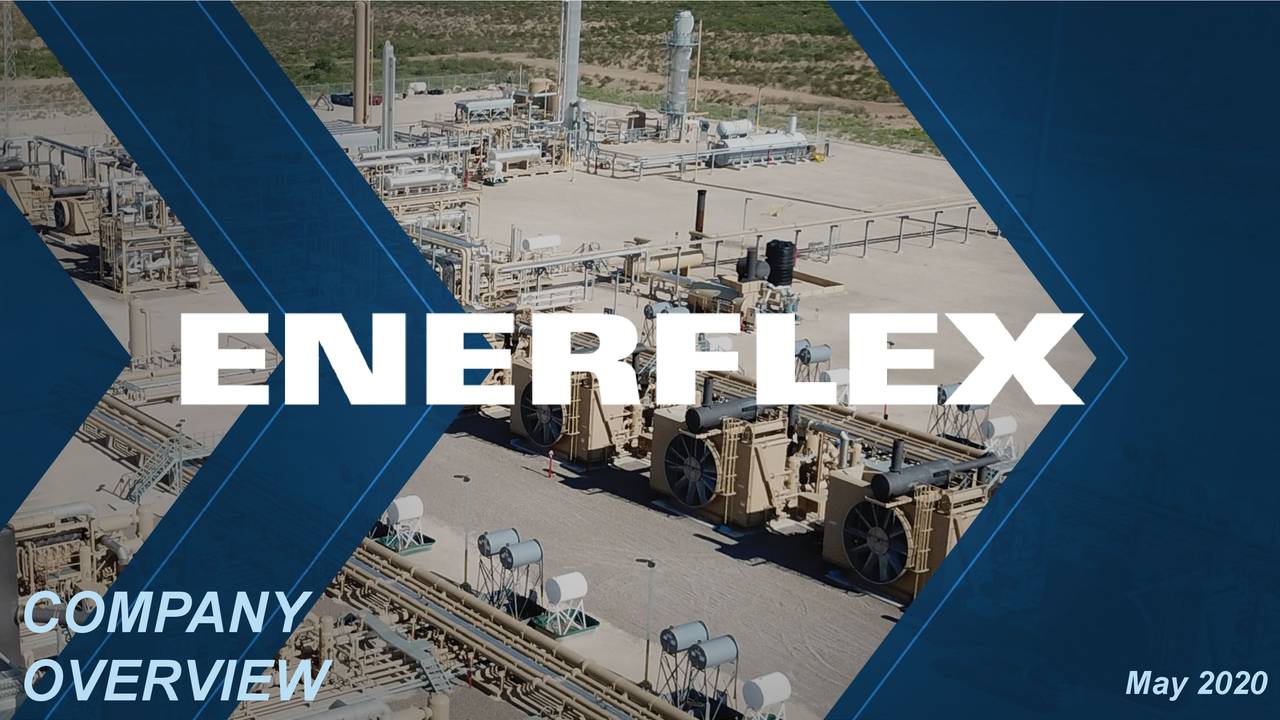 Enerflex Ltd. 2020 Q1 - Results - Earnings Call Presentation (NYSE:EFXT ...