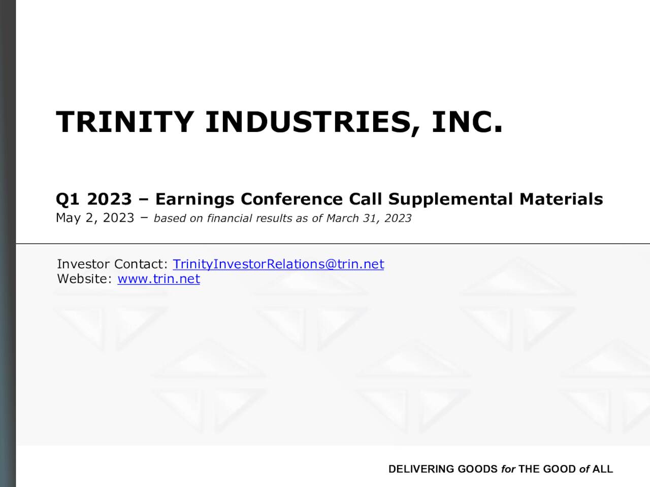 Trinity Industries, Inc. 2023 Q1 - Results - Earnings Call Presentation (NYSE:TRN) | Seeking Alpha