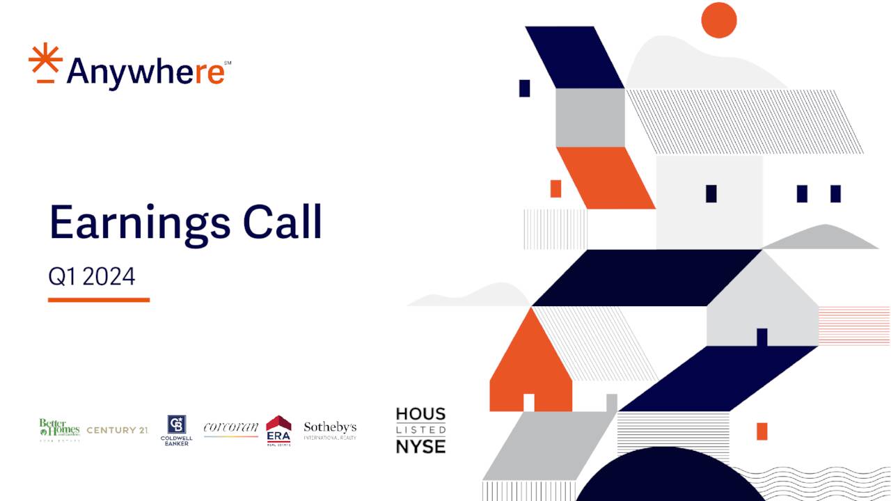 Anywhere Real Estate Inc. 2024 Q1 - Results - Earnings Call Presentation (NYSE:HOUS) | Seeking Alpha