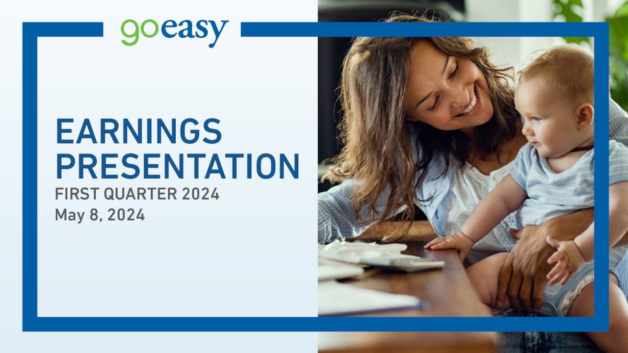 goeasy Ltd. 2024 Q1 - Results - Earnings Call Presentation (OTCMKTS ...