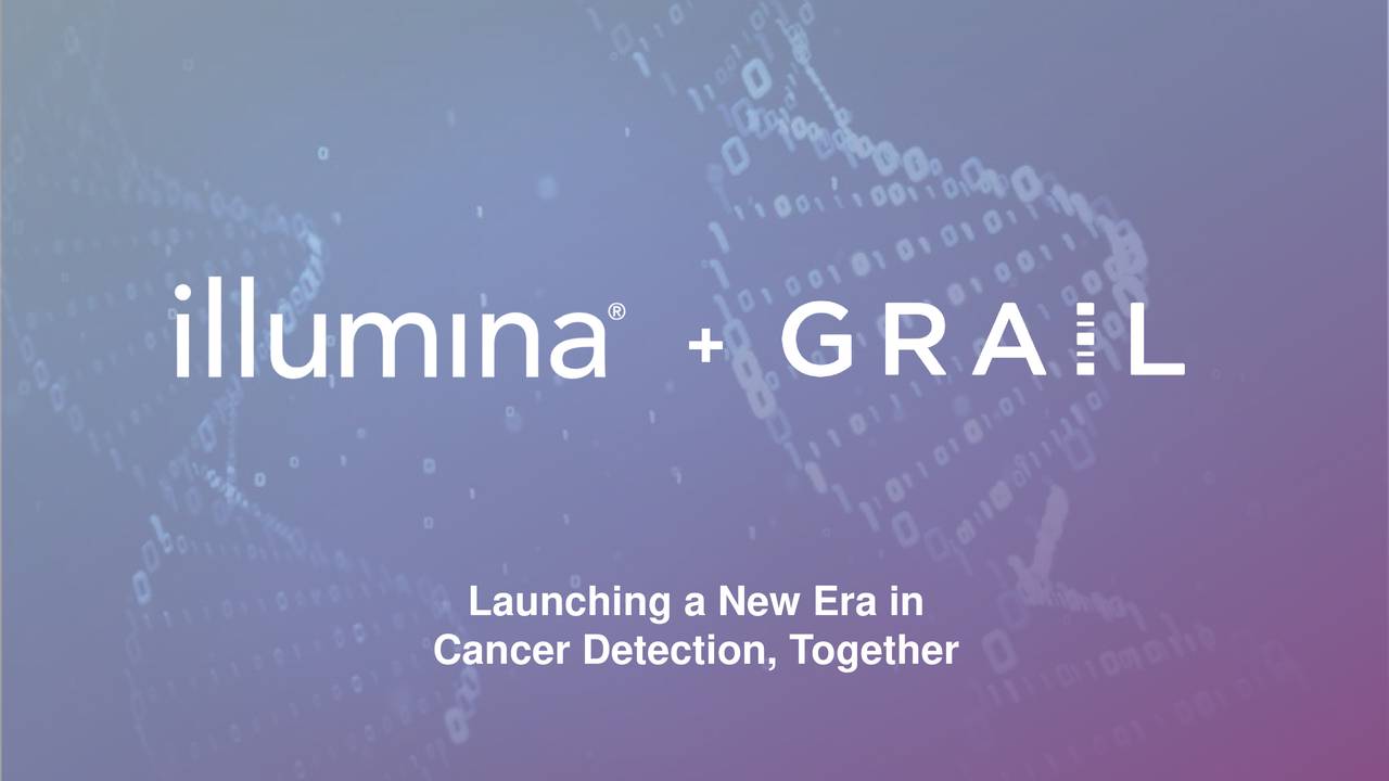 Illumina (ILMN) to acquire GRAIL (GRAL) for $8B - Slideshow (NASDAQ ...