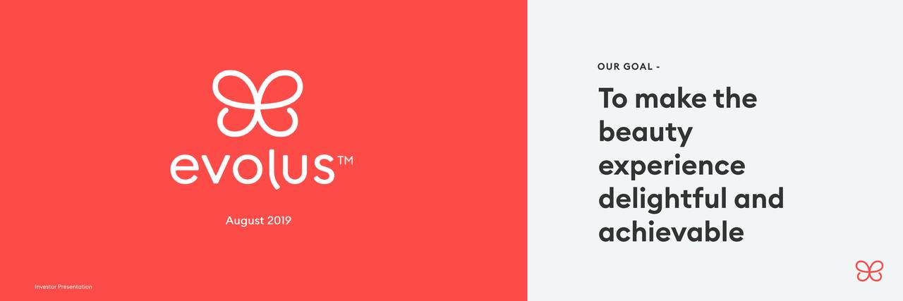 Evolus, Inc. 2019 Q2 - Results - Earnings Call Slides (NASDAQ:EOLS) | Seeking Alpha