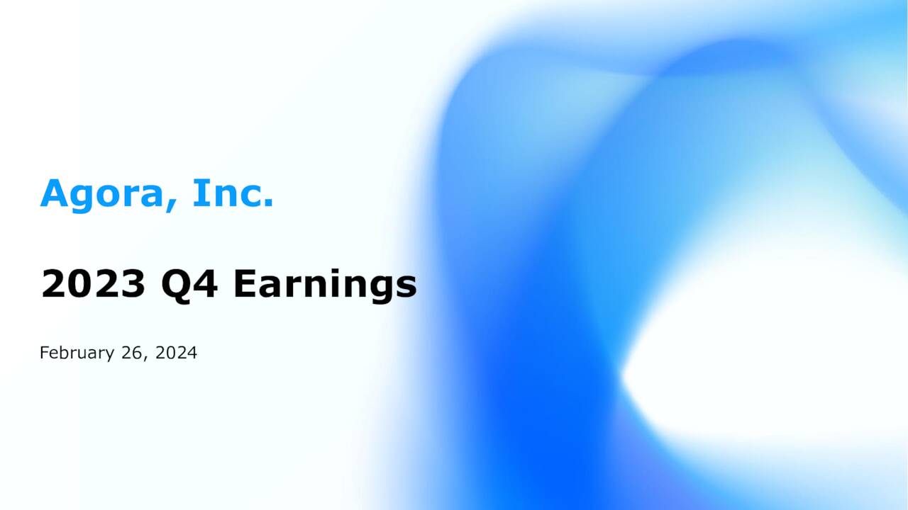 Agora, Inc. 2023 Q4 - Results - Earnings Call Presentation (NASDAQ:API ...